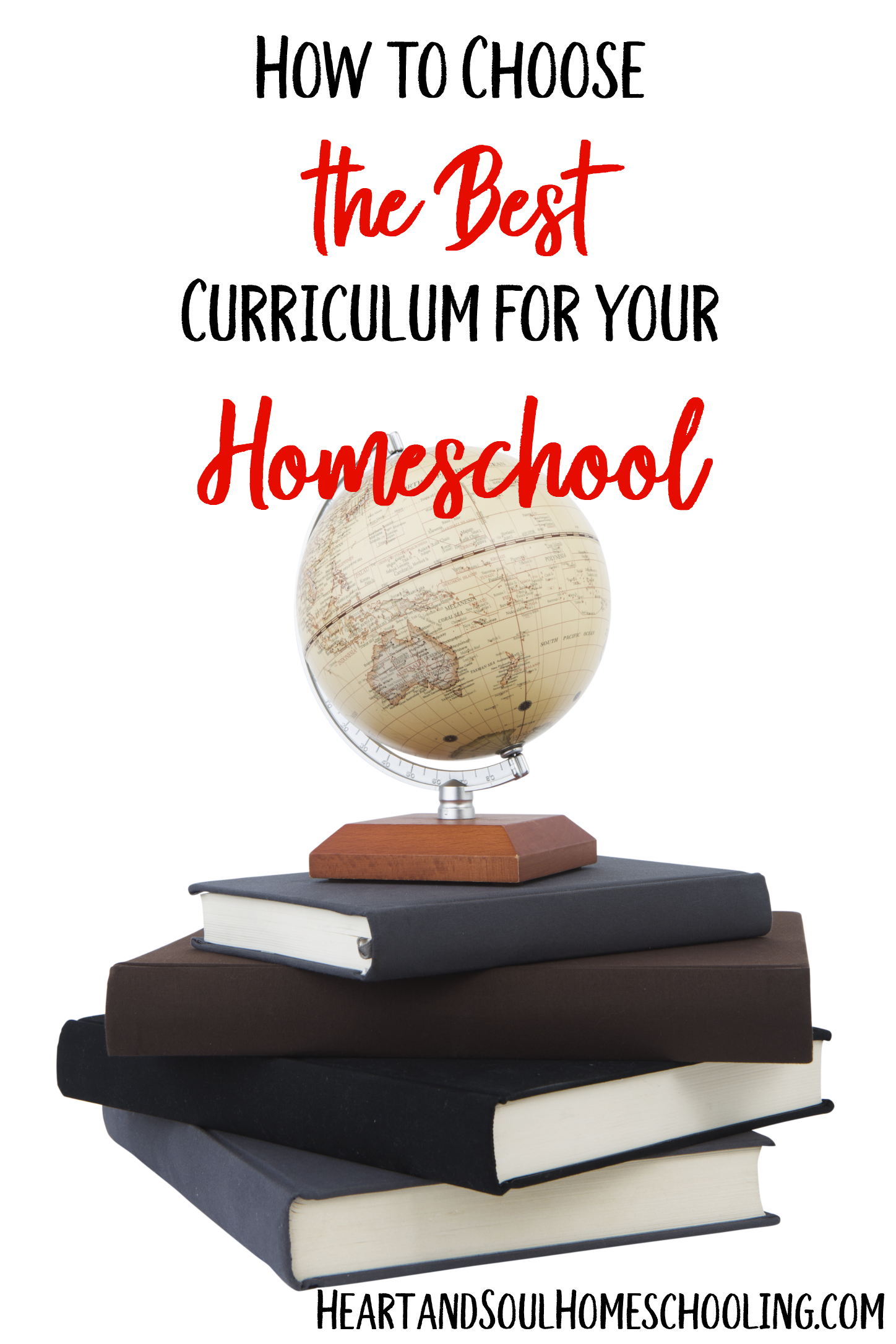 How To Choose The Best Homeschool Curriculum For Your Family Heart How To Choose The Best Homeschool Curriculum For Your Family Heart