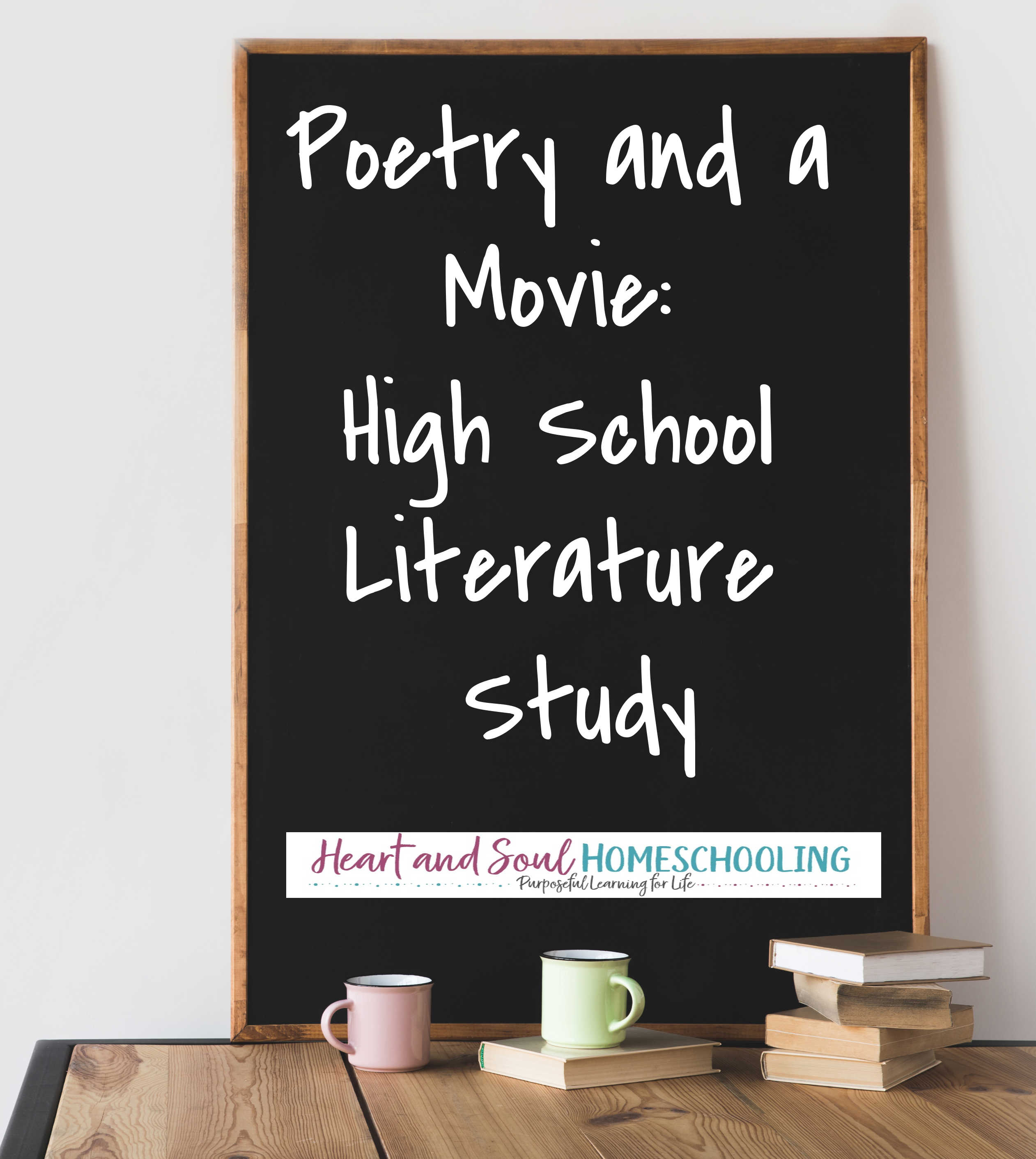Poetry Study For High School Heart And Soul Homeschooling
