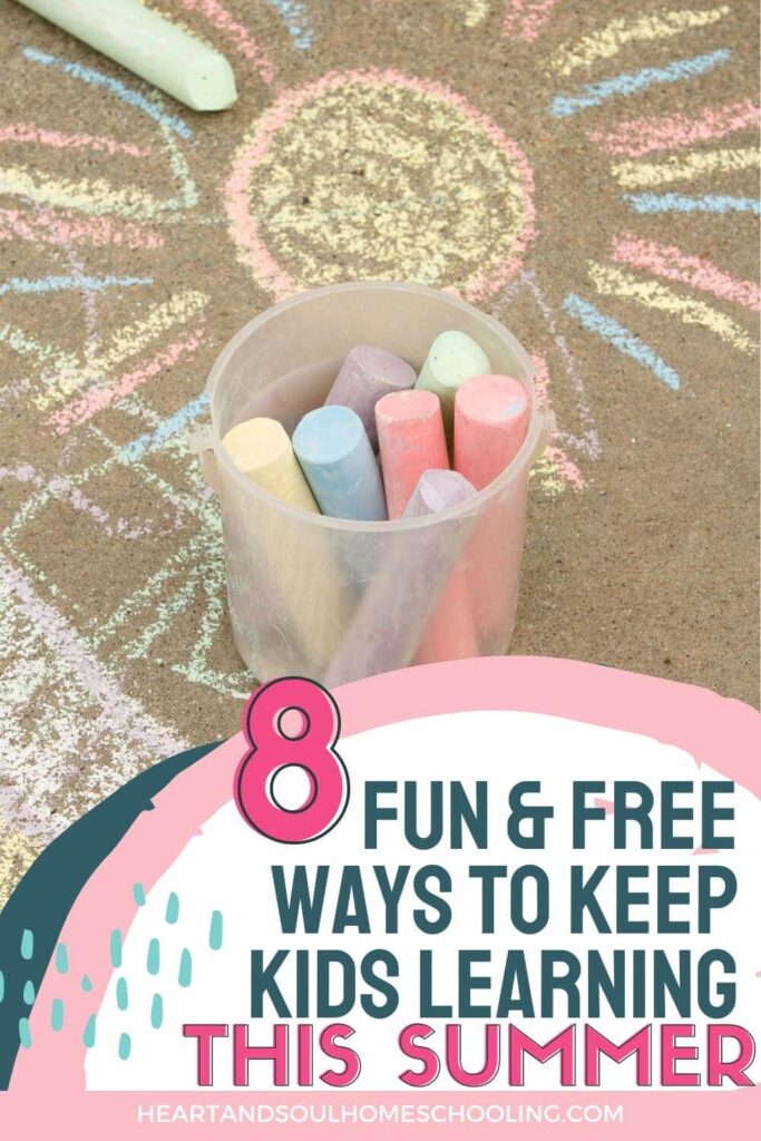 Fun and Free Summer Learning Activities - Heart and Soul Homeschooling