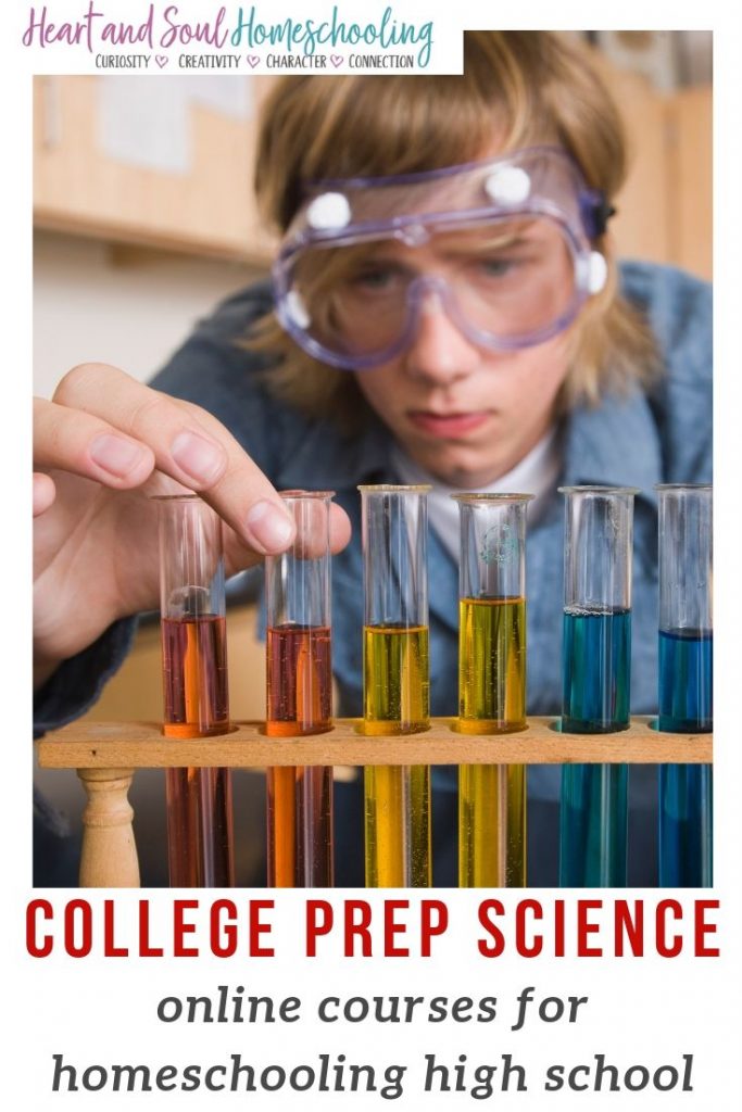 Homeschool Science Online with College Prep Science - Heart and Soul ...
