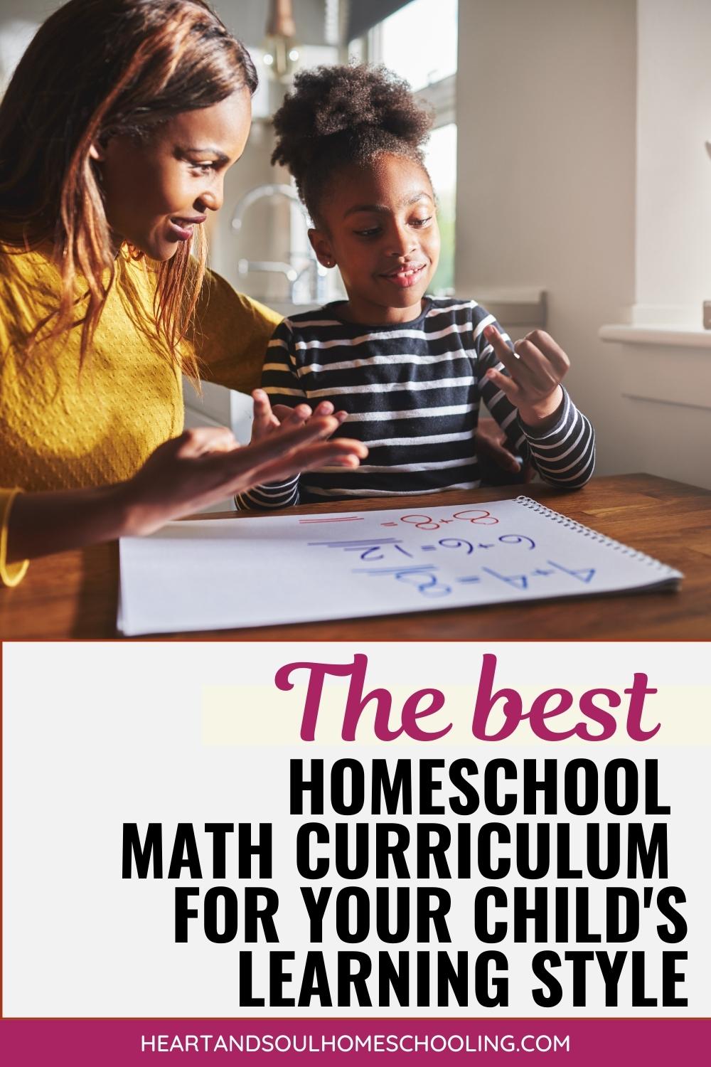 Choosing the Best Homeschool Math Curriculum for your Child's Learning ...