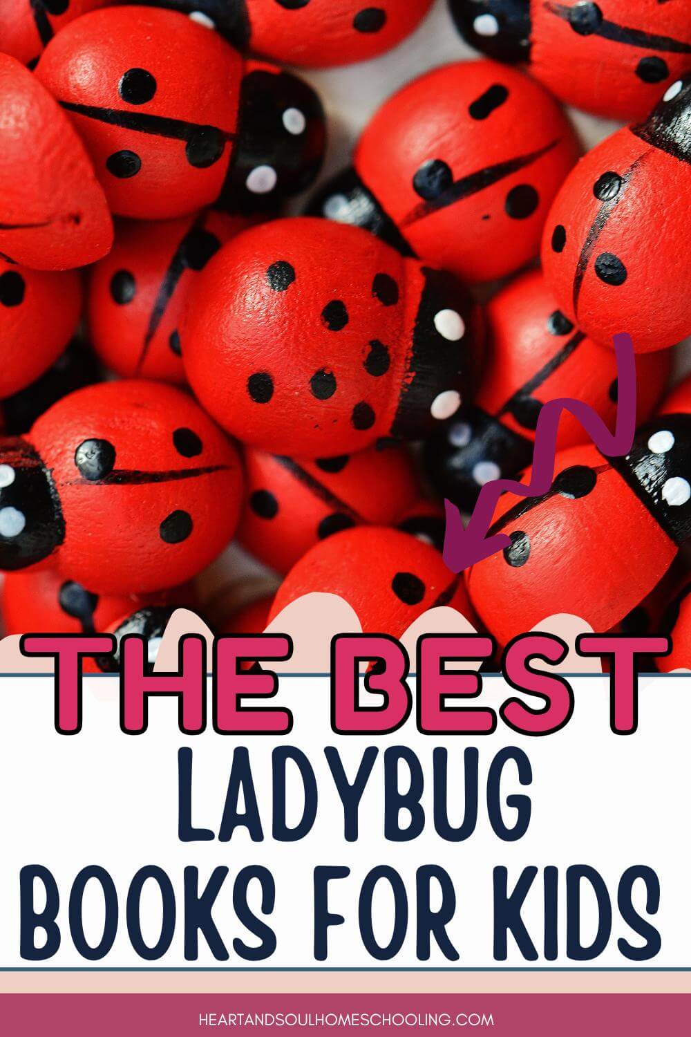 Ladybug Books for Kids - Heart and Soul Homeschooling
