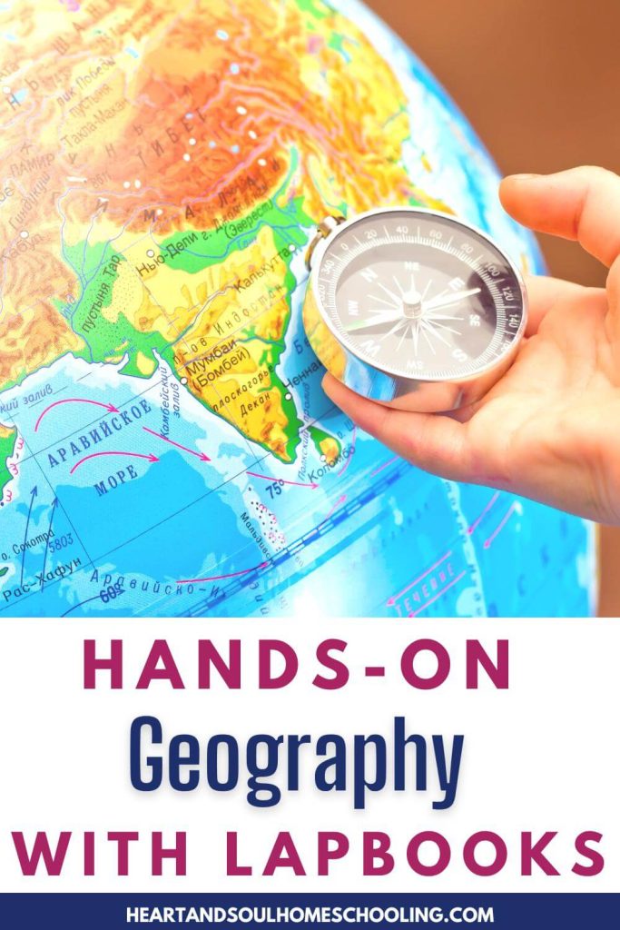Study Geography with Lapbooks - Heart and Soul Homeschooling