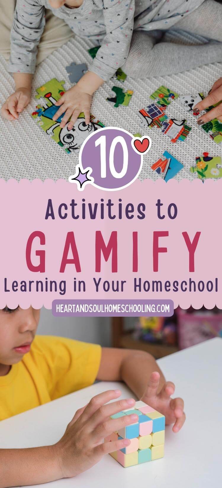 10 Activities to Gamify Learning in your Homeschool - Heart and Soul ...