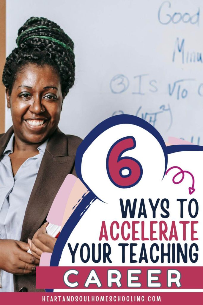6 Best Ways to Accelerate Teaching Career Growth - Heart and Soul ...