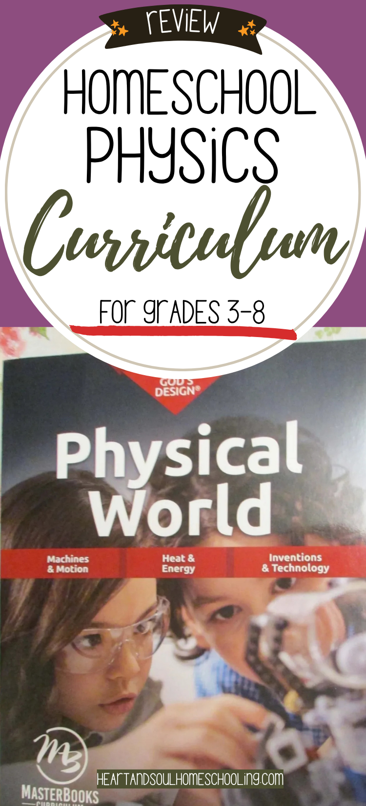 Science Curriculum: God's Design for the Physical World - Heart and ...